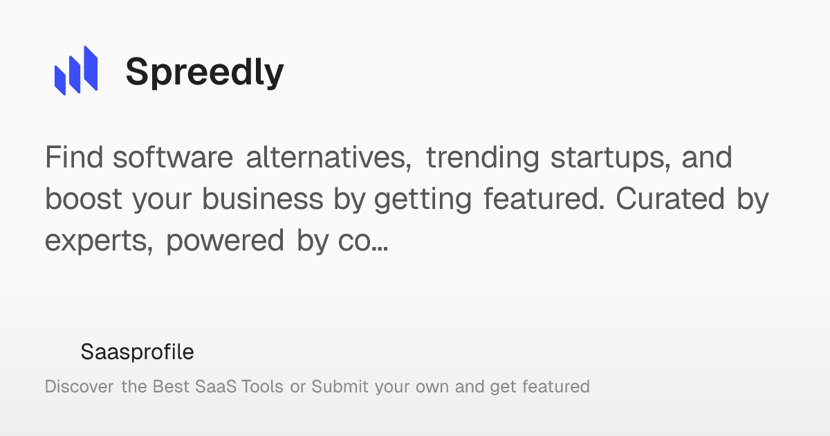 Spreedly: Single API to route, secure, and optimize payments across global processors for ...